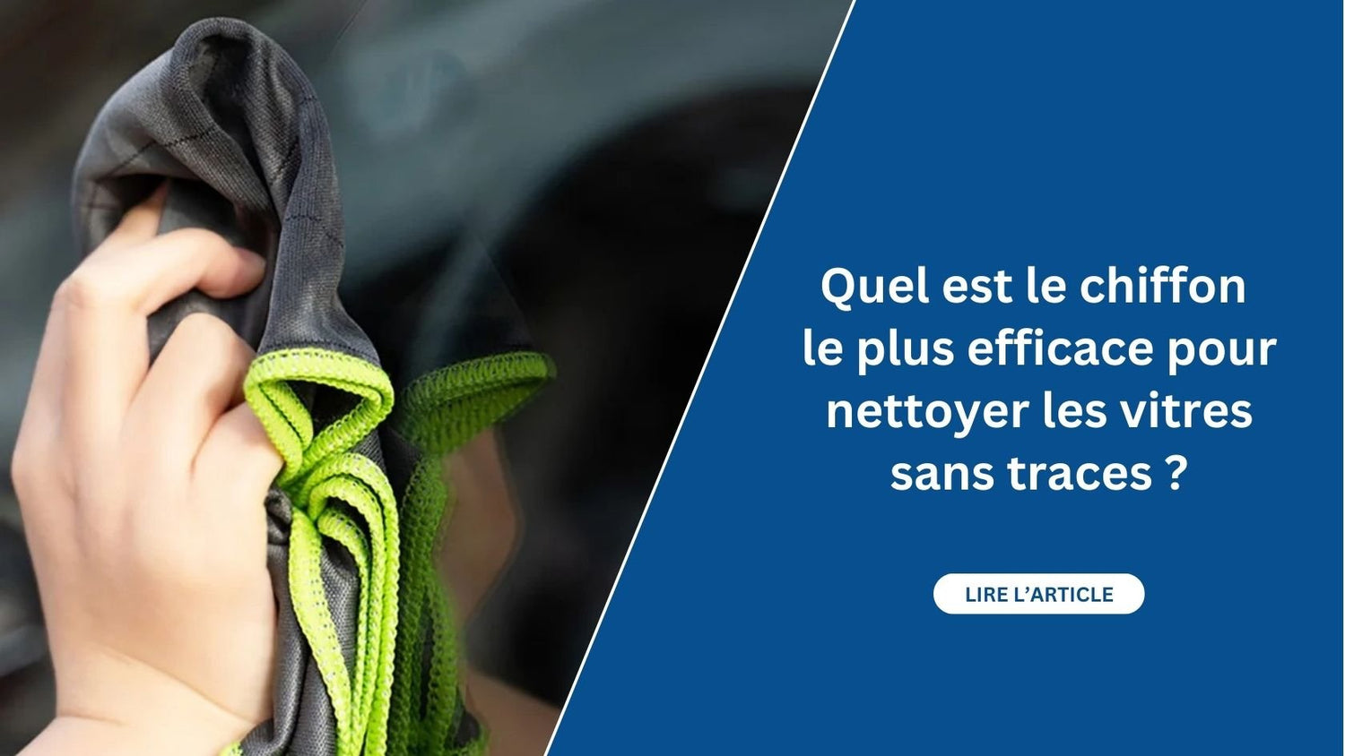 Quel est le chiffon le plus efficace pour nettoyer les vitres sans tra ...